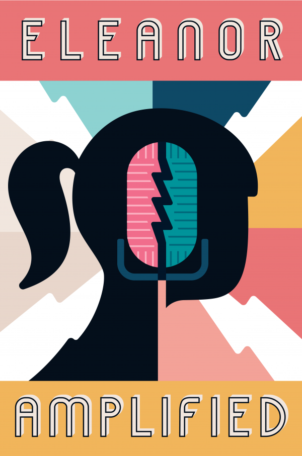 Podcasts for Families: Meet the Makers of Eleanor Amplified – Joan Ganz ...