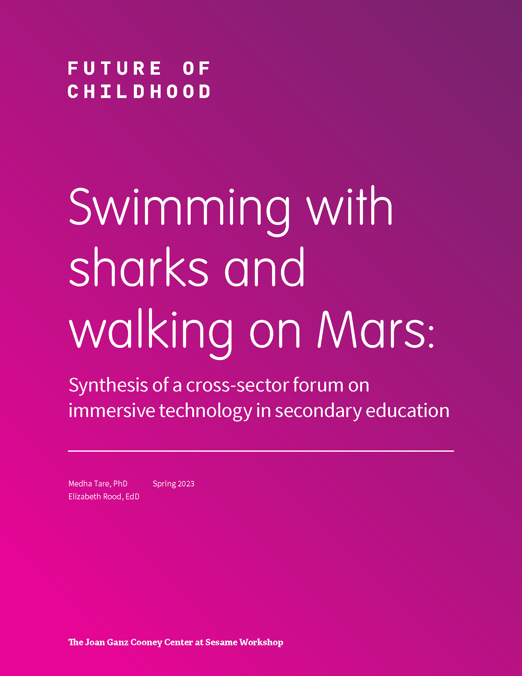 Joan Ganz Cooney Center - Swimming with Sharks and Walking on Mars ...